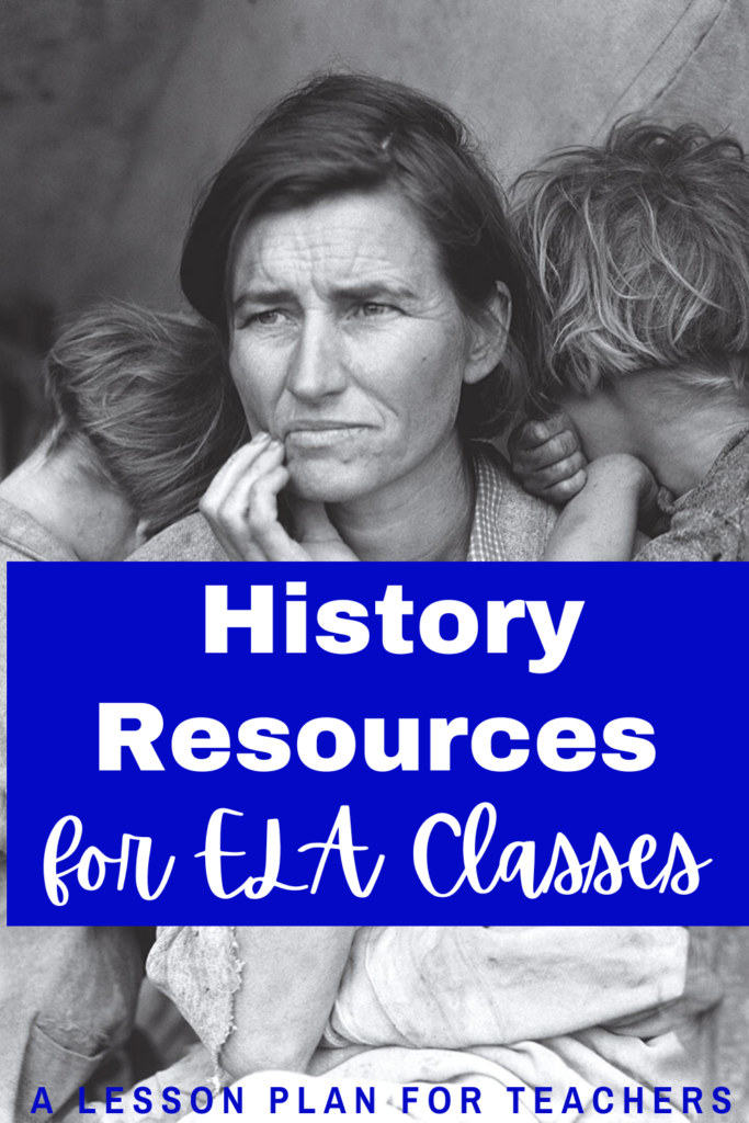 Using History Resources to Better Support the ELA Classroom - A Lesson ...